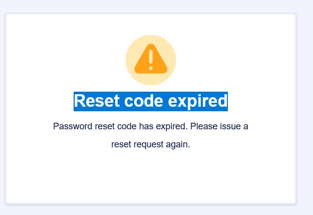 Reset password but Reset code expired